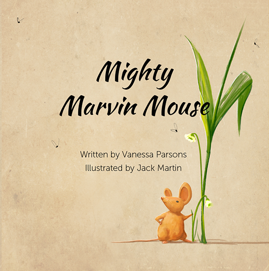 Mighty Marvin Mouse | Busybird Publishing
